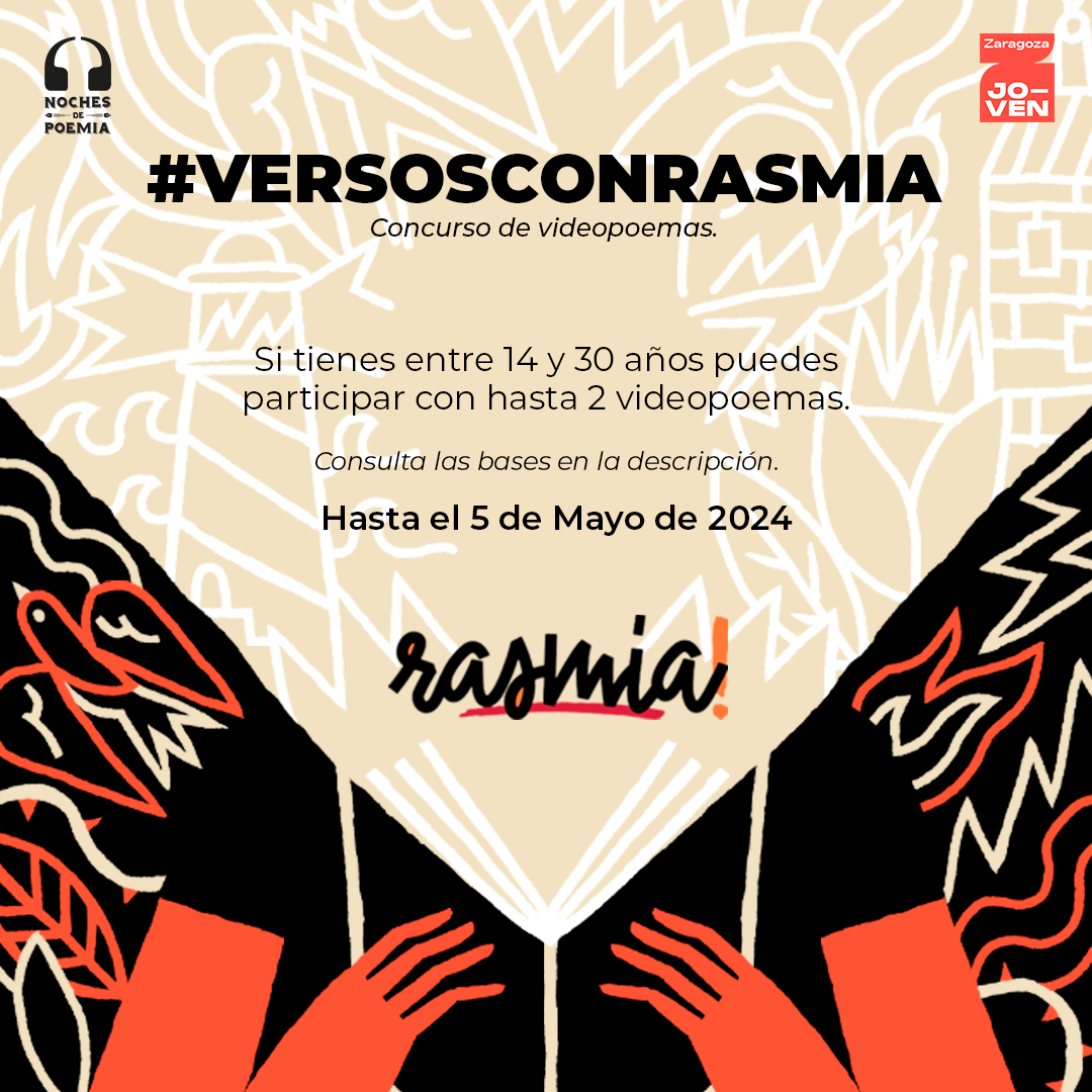 VI Festival de poesía joven Rasmia 2024. Agenda Zaragoza. Ayuntamiento ...